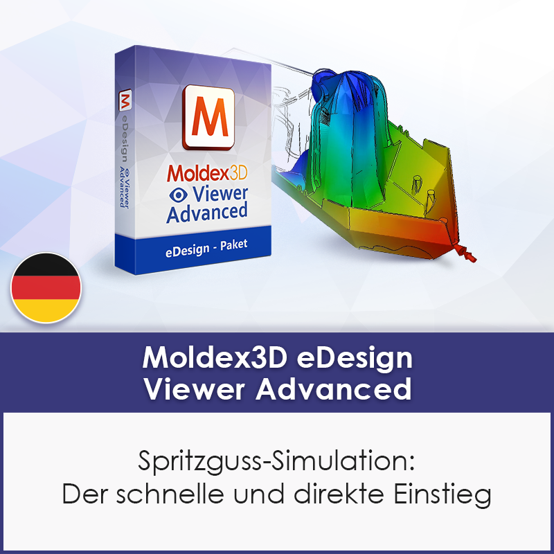 Moldex3D eDesign Viewer Advanced (DE) | PLEXPERT Canada Inc.